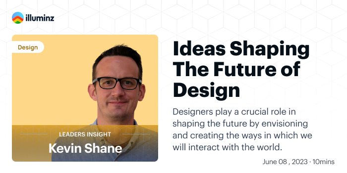 Future of Design - Kevin Shane