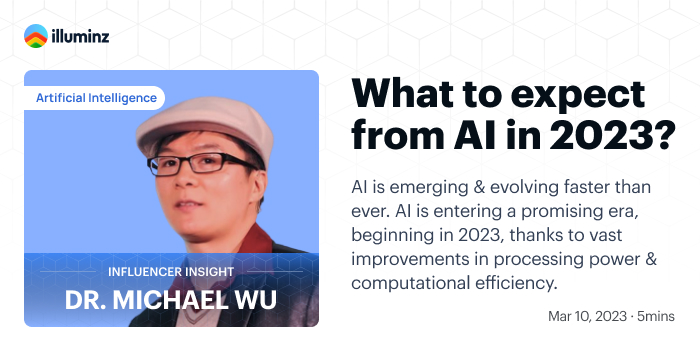 Expectations from AI in 2023 and Beyond - Dr. Michael Wu
